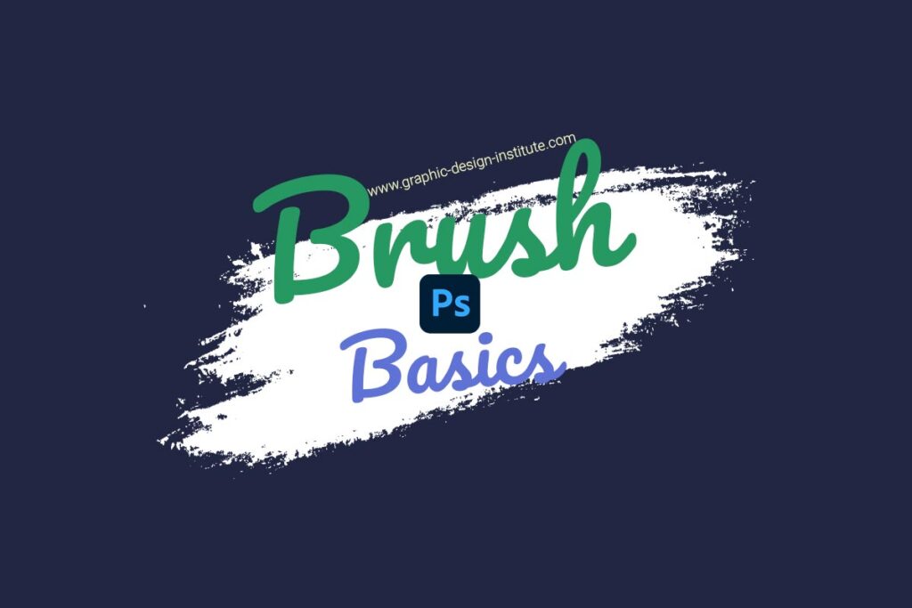 Basics of Brush Tool in Photoshop | How to use Brushes in Photoshop