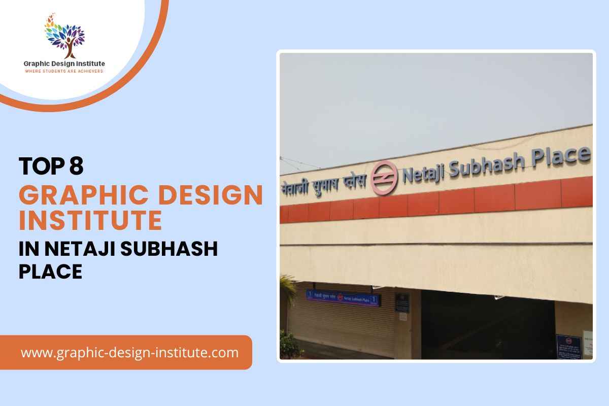 Best Graphic Design Institute in Pitampura, Netaji Subhash Place NSP